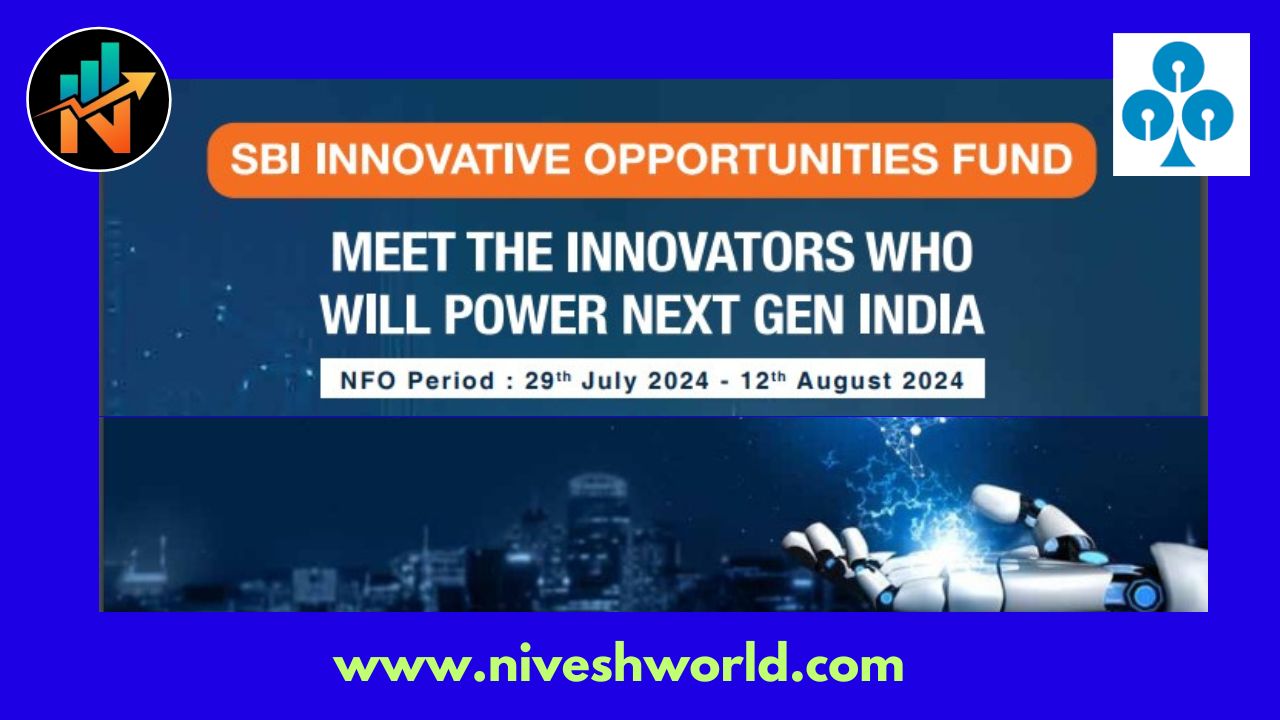 SBI INNOVATIVE OPPORTUNITIES FUND 2024