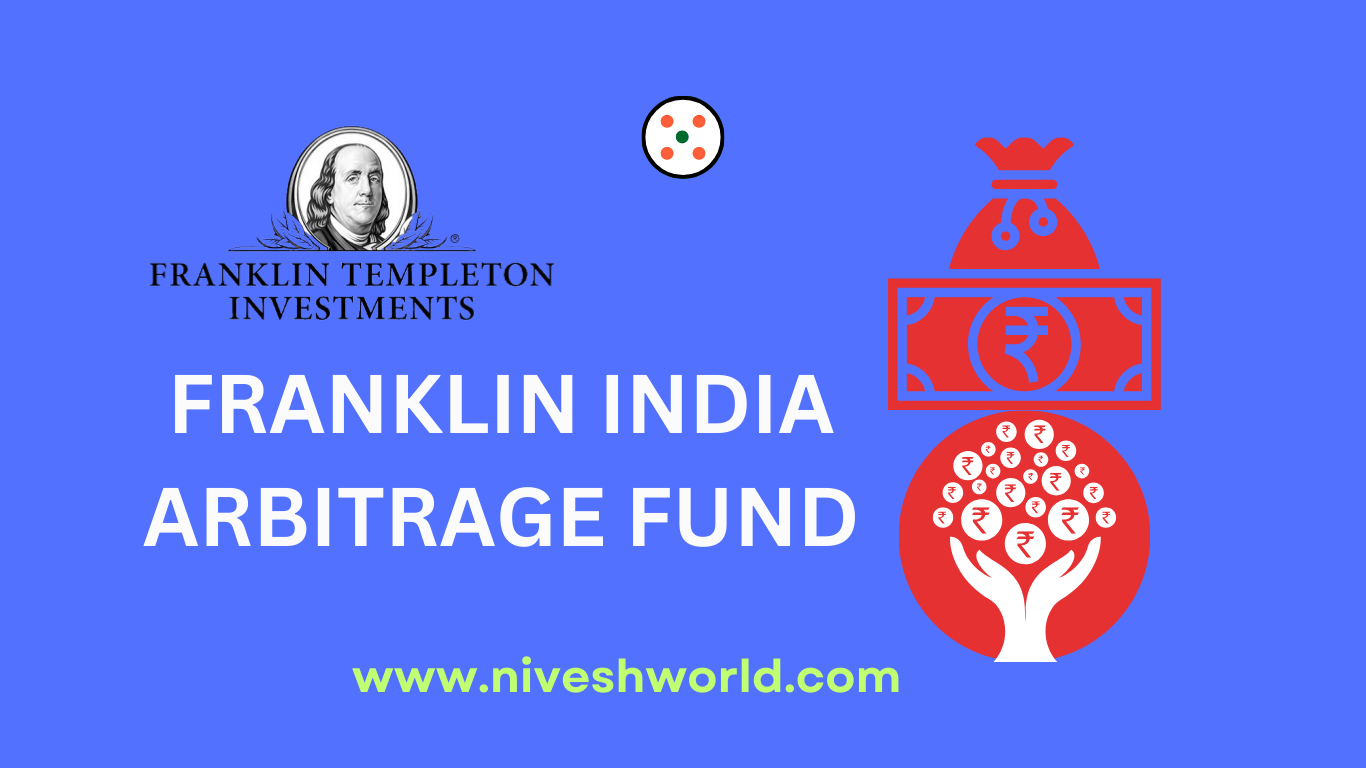 4 नवम्बर से लांच हो रहा है FRANKLIN INDIA ARBITRAGE FUND!